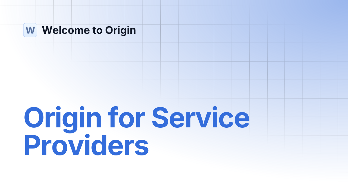 Origin for Service Providers | Welcome to Origin